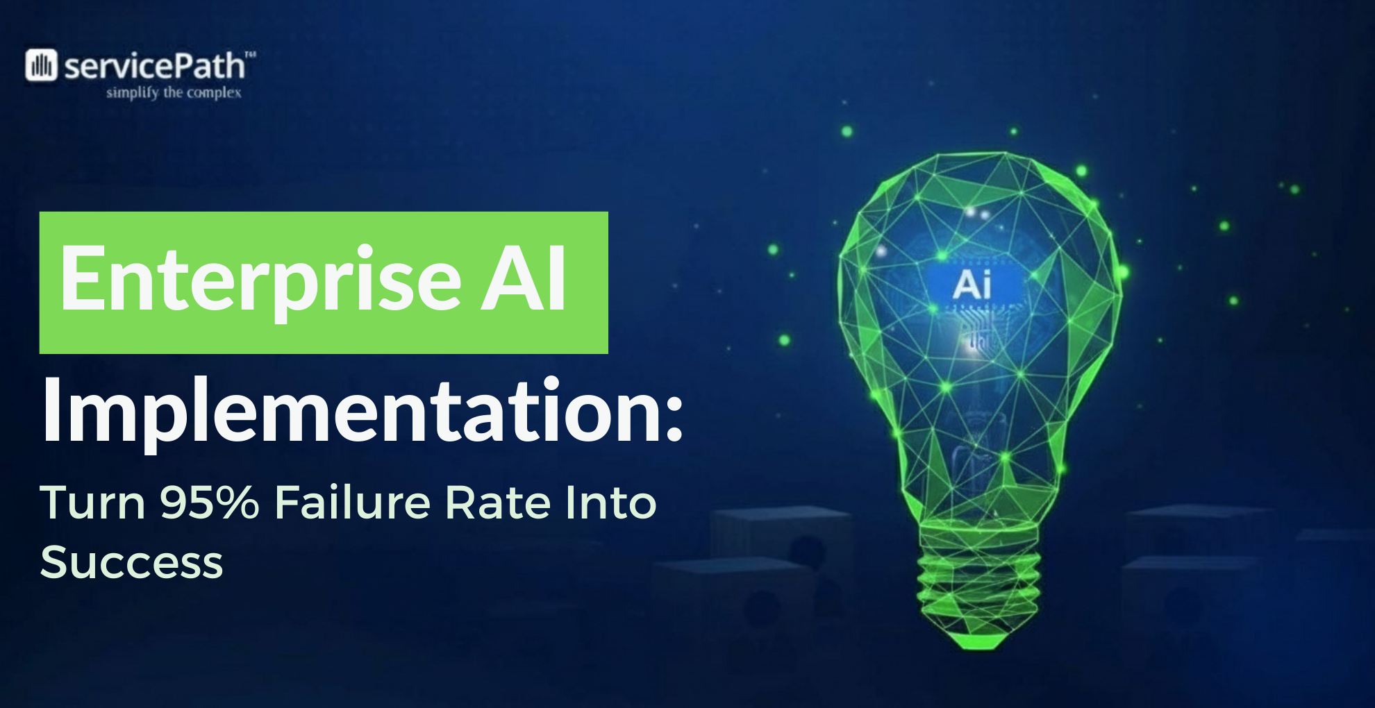 Enterprise AI Implementation Strategy: 95% of AI Projects "Fail"? Good—When You Use Training ...